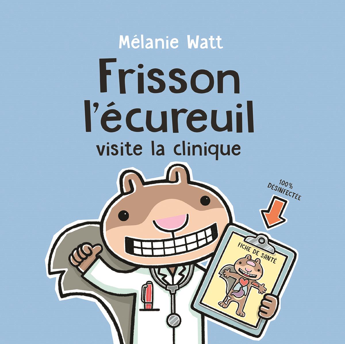 Frisson l’ecureuil visite la clinique